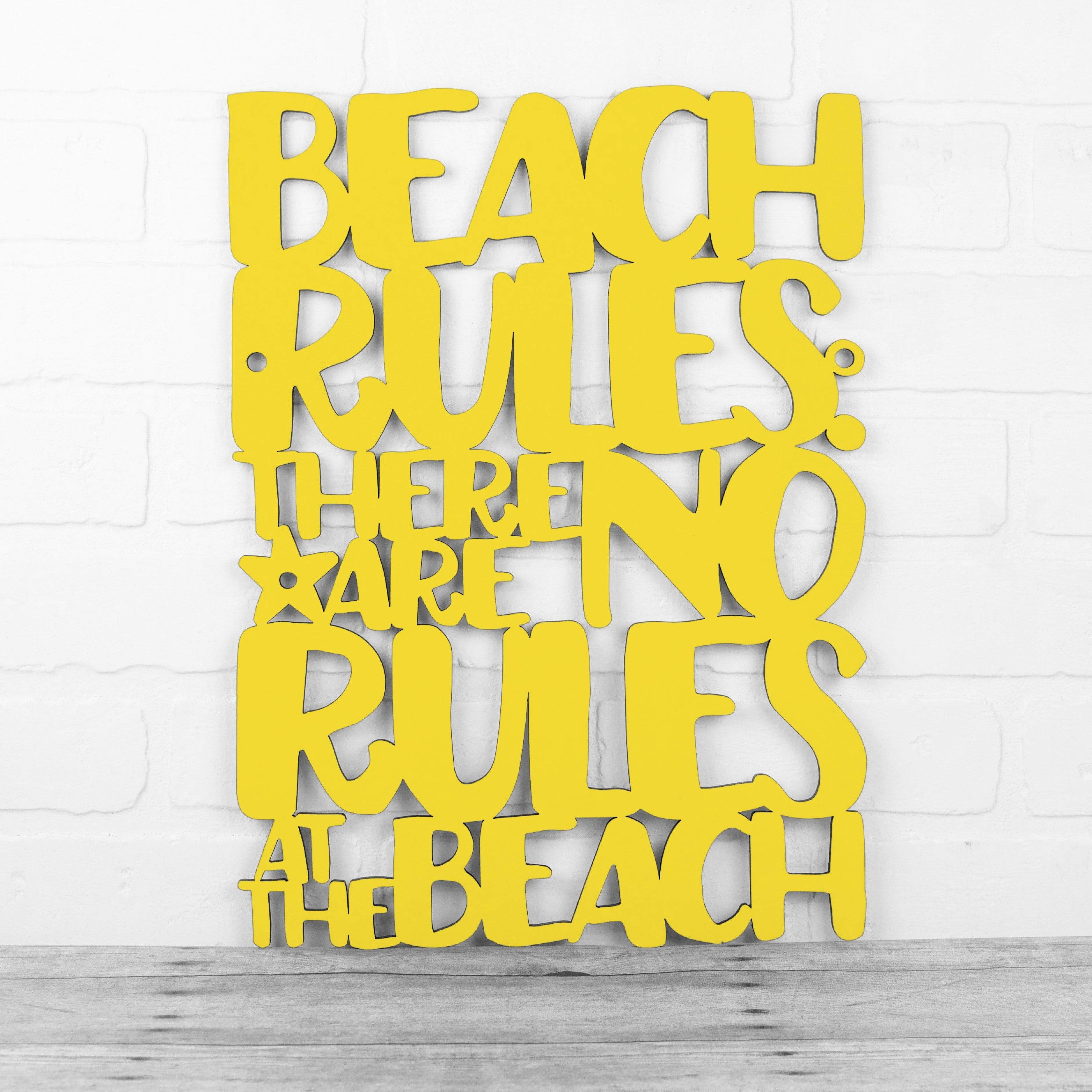Beach Rules: There Are No Rules At The Beach – Sticks and Steel