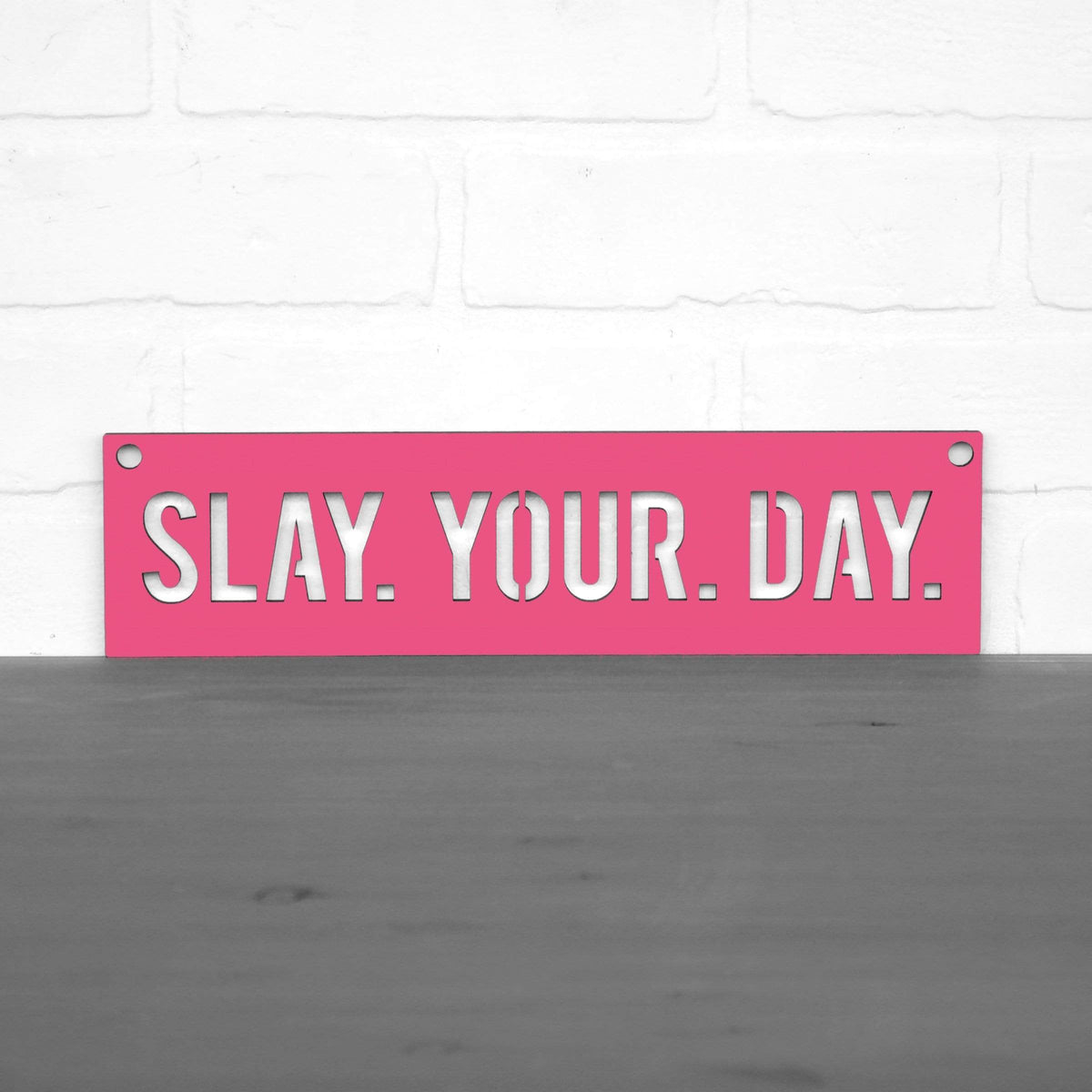 Slay Your Day – Sticks and Steel